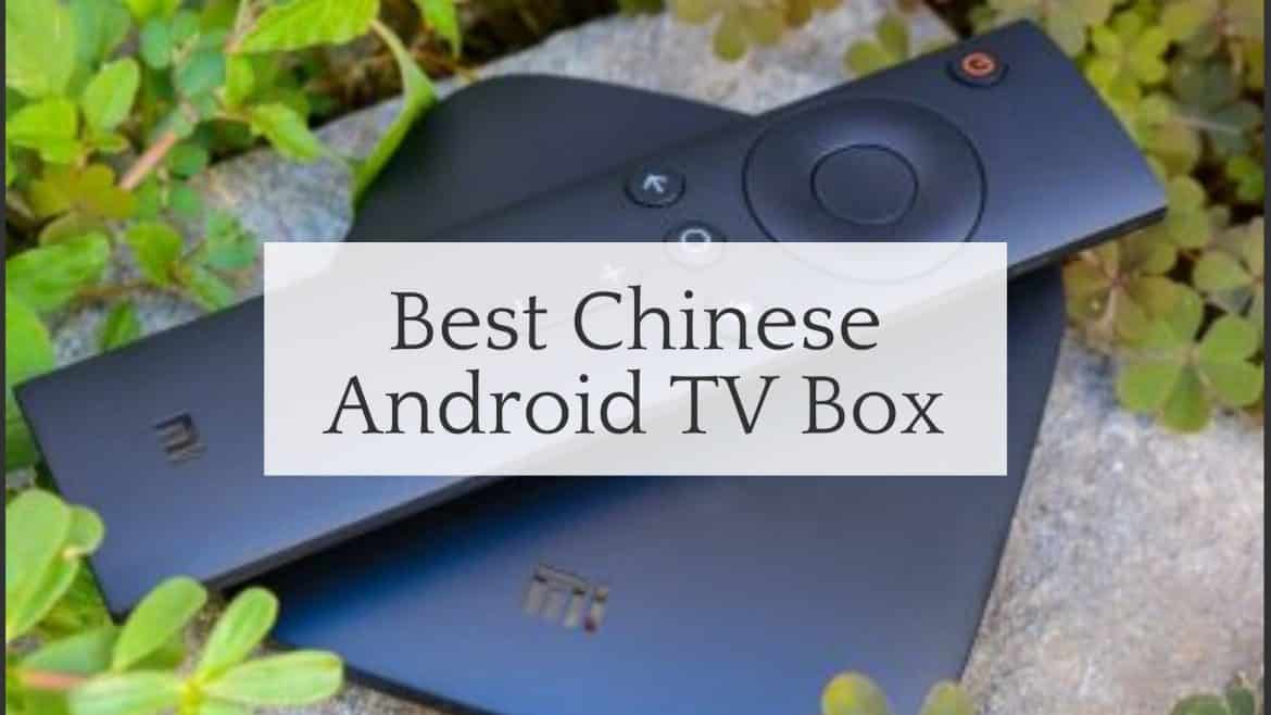 12 Best Chinese Android TV Boxes 2021 | Watch Netflix and enjoy other ...