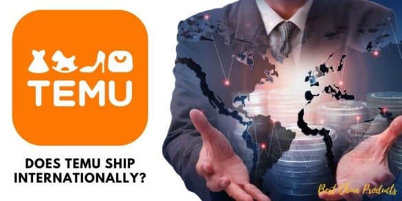 List of Countries Temu Ships To 2024 | Best China Products